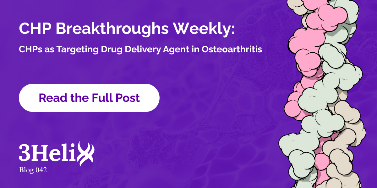 CHPs as Targeting Drug Delivery Agent in Osteoarthritis – 3Helix Inc